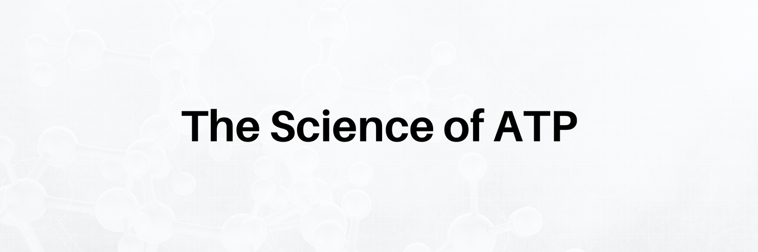 The Science of ATP – Energy Delivery Solutions